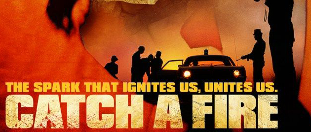 Catch a Fire (2006)