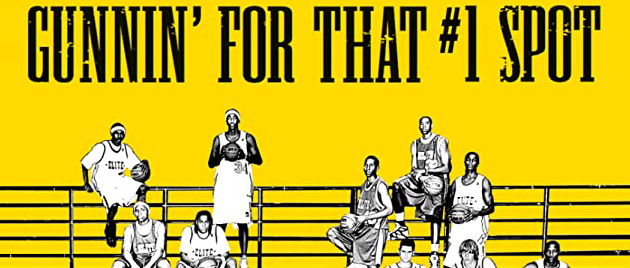 Gunnin’ for That #1 Spot (2008)