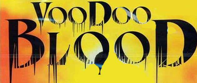 Voodoo Blood (1991) – Voodoo Dawn (1991)